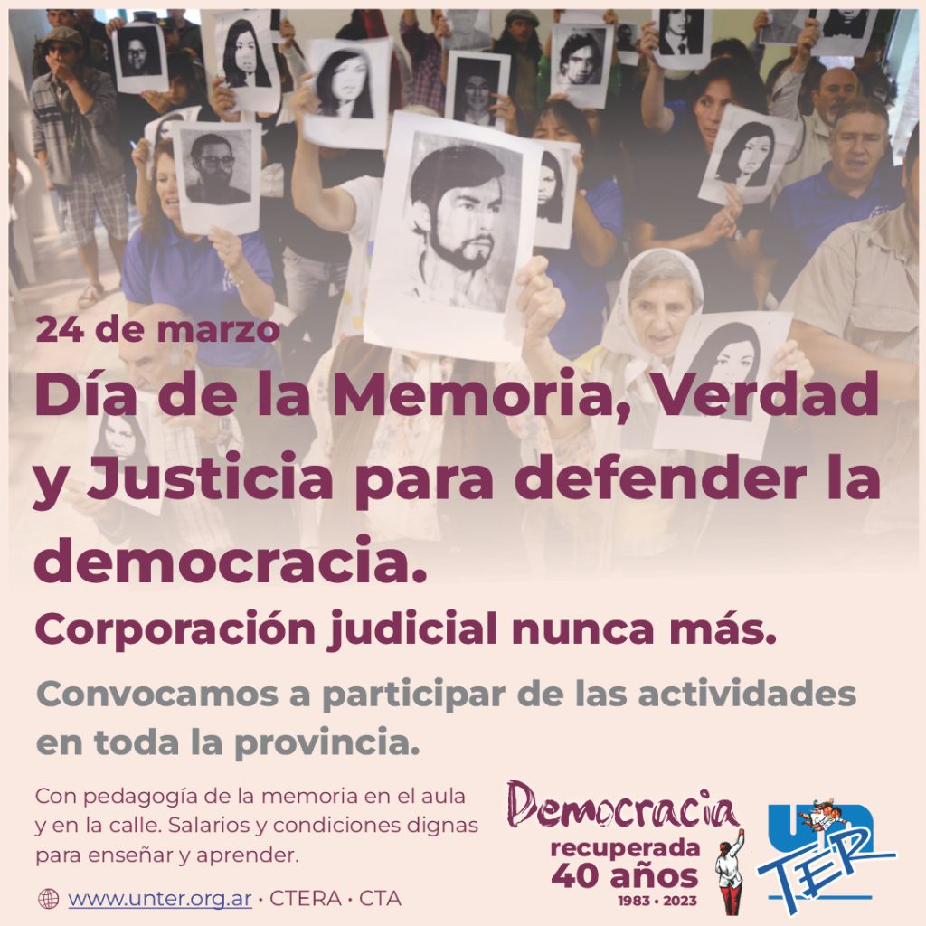 24 M: Día de la Memoria por la Verdad y la Justicia – UnTER